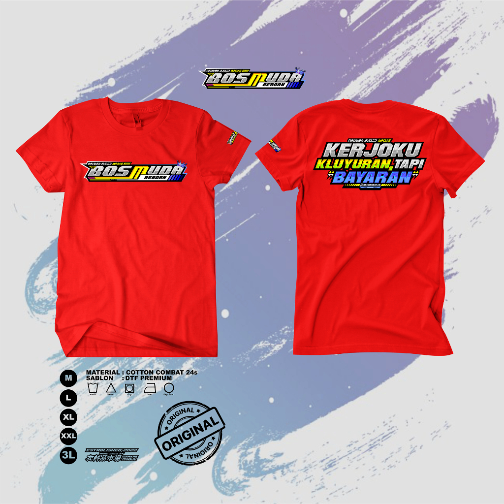 Jual Kaos BOS MUDA REBORN Vol2 (Kerjoku Kluyuran Tapi Bayaran) / Kaos ... Jual Kaos BOS MUDA REBORN Vol2 (Kerjoku Kluyuran Tapi Bayaran) / Kaos ...
