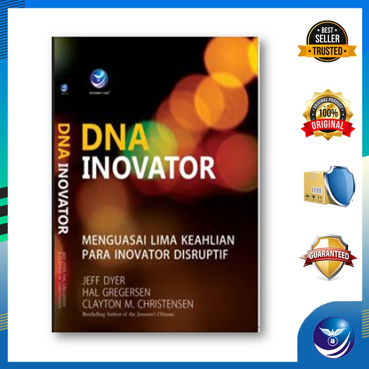 Jual buku - DNA Inovator, Menguasai Lima Keahlian Para Inovator ...