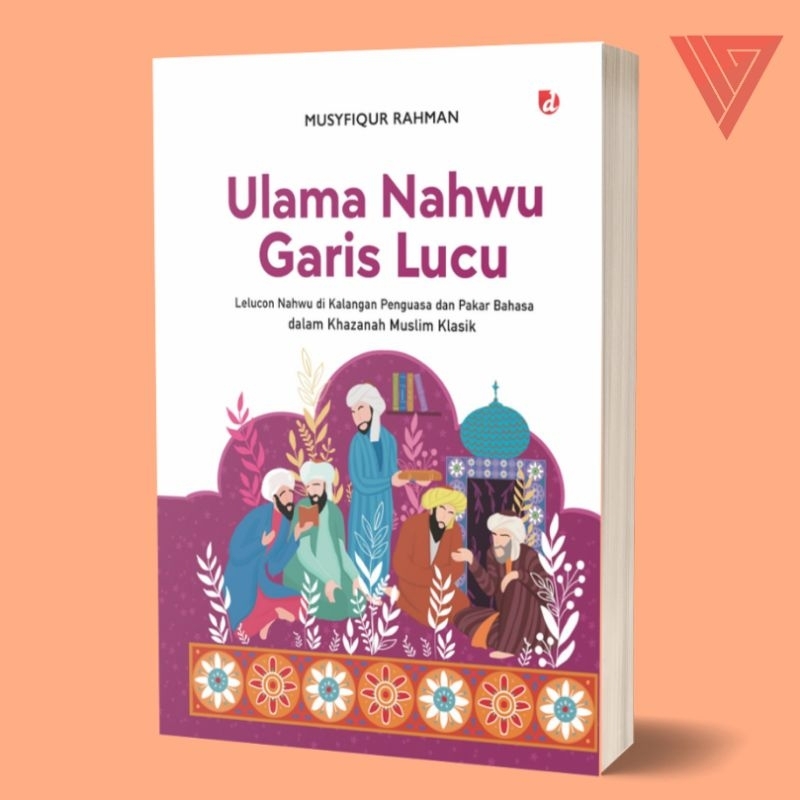 Jual Buku Ulama Nahwu Garis Lucu - Musyfiqur Rahman - DIVA Press ...