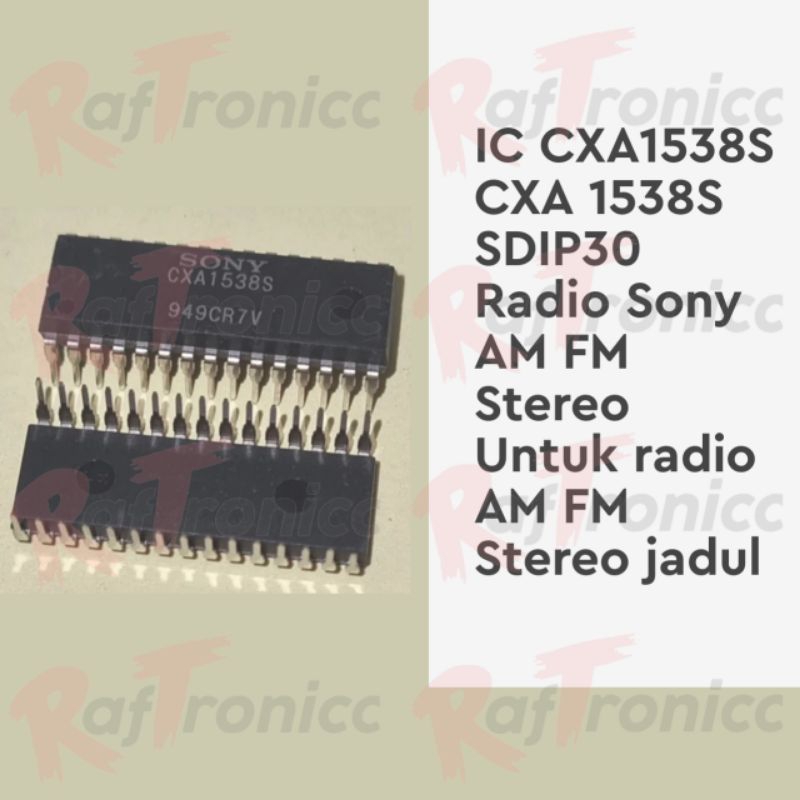 Jual IC CXA1538S CXA 1538S SDIP30 Radio Sony AM FM Stereo | Shopee ...