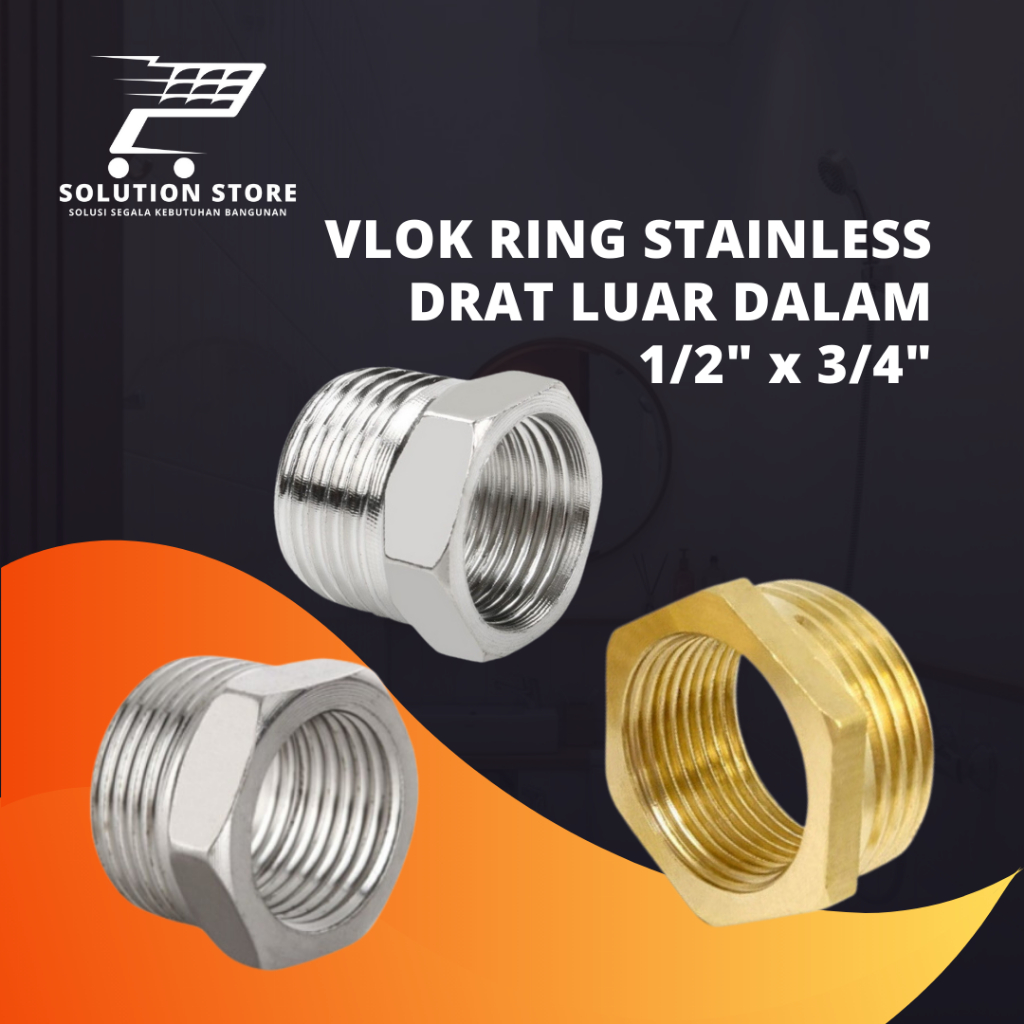 Jual Vlok Ring stainless 3/4 x 1/2" Drat Luar Dalam / Verlop Ring ...