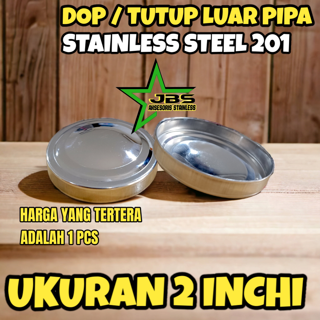 Jual DOP/TUTUP LUAR 2" INCH STAINLESS STEEL SUS 201 | Shopee Indonesia