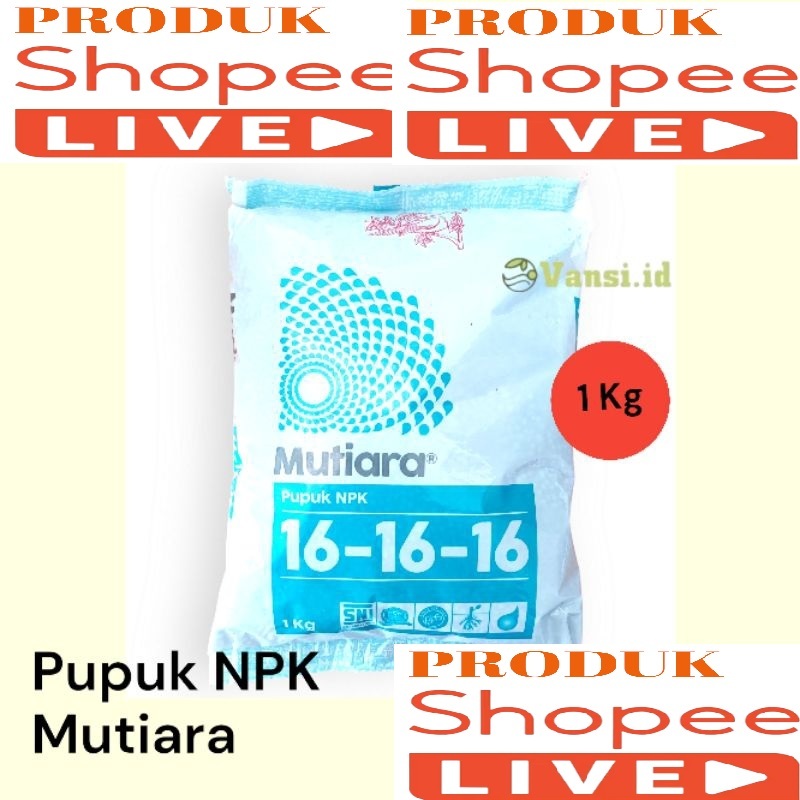 Jual Pupuk NPK Mutiara 16-16-16 1 Kg Pupuk Meroke kemasan pabrik | Shopee Indonesia