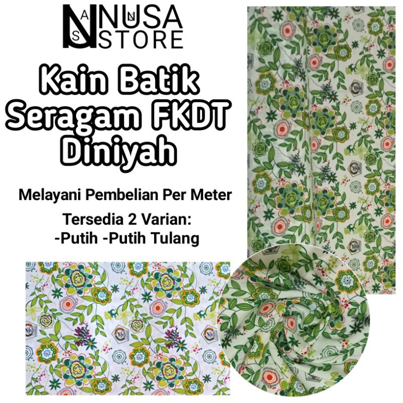 Jual Bahan Kain Batik Seragam FKDT Diniyah Eceran Meteran | Shopee ...