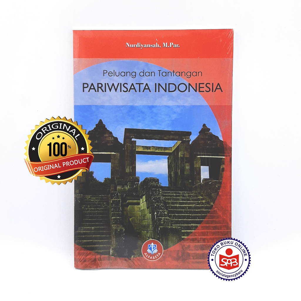Jual Peluang dan Tantangan Pariwisata Indonesia - Nurdiyansah | Shopee Indonesia