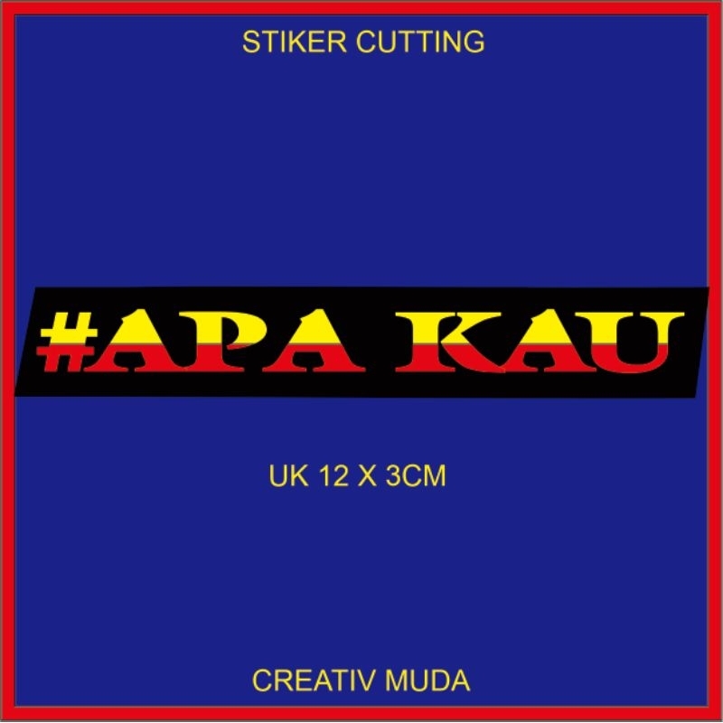 Jual STIKER #APA KAU PRINT & CUT | Shopee Indonesia