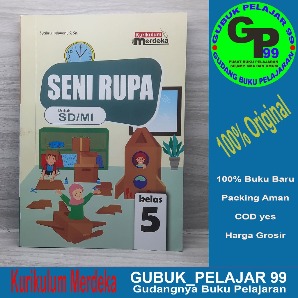 Jual Buku Paket Siswa SENI RUPA Kelas 5 SD/MI Kurikulum Merdeka CV. Wahana Karya Jaya Penulis ...