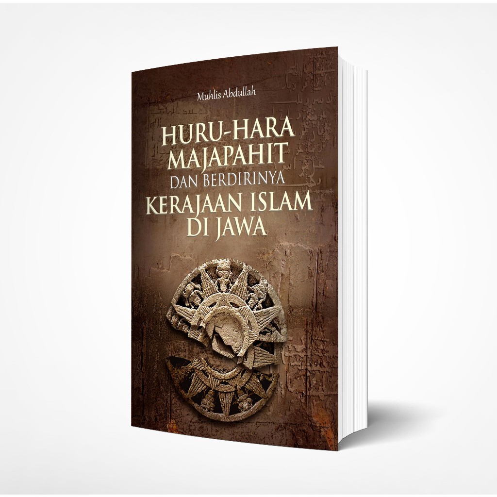 Jual HURU HARA MAJAPAHIT DAN BERDIRINYA KERAJAAN ISLAM DI JAWA | Shopee Indonesia