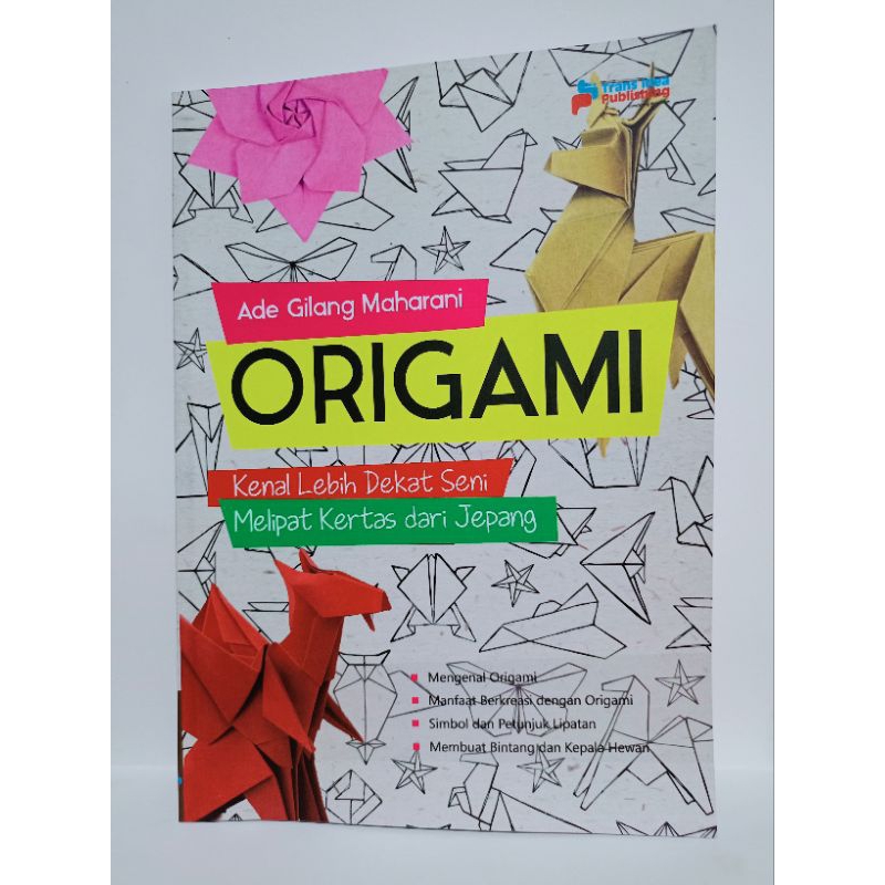 Jual Buku Keterampilan Ori - Origami : Kenal Lebih Dekat Seni Melipat ...