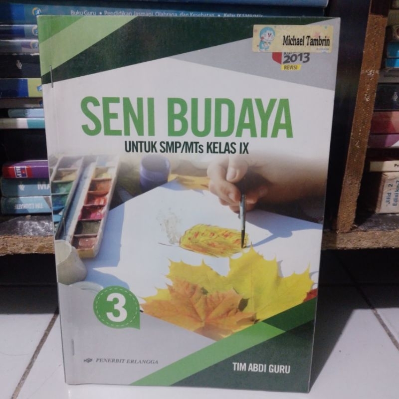 Jual BUKU SENI BUDAYA KELAS 3-9-IX SMP KURIKULUM 2013 REVISI | Shopee Indonesia