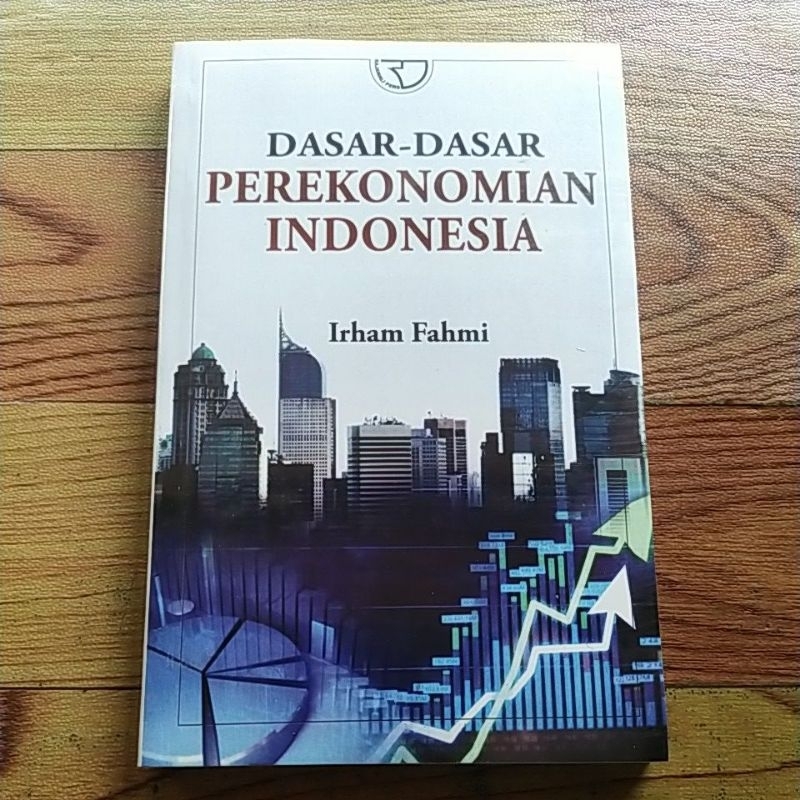 Jual BUKU DASAR - DASAR PEREKONOMIAN INDONESIA ( Irham Fahmi ) | Shopee Indonesia