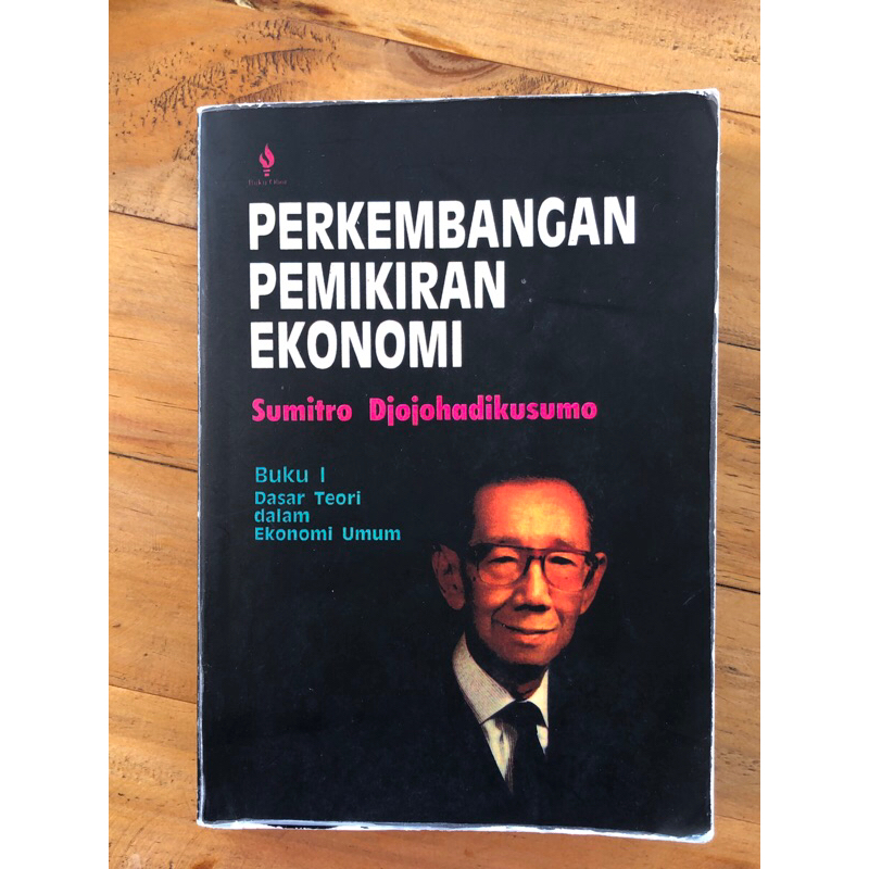 Jual Preloved Buku Ekonomi | Perkembangan Pemikiran Ekonomi Buku 1:Dasar Teori dalam Ekonomi ...
