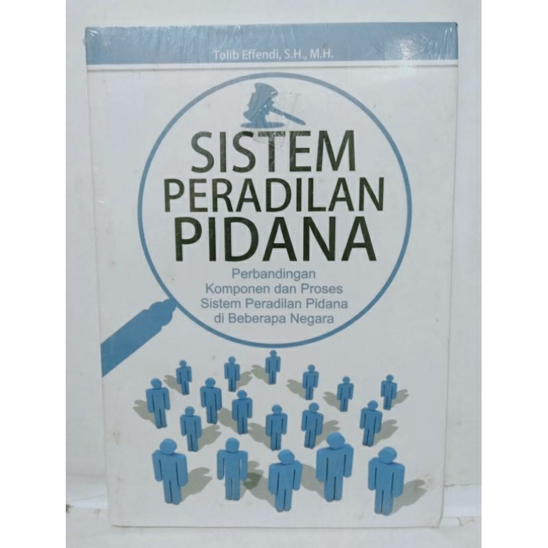 Jual BUKU SISTEM PERADILAN PIDANA Perbandingan Komponen dan Proses ...