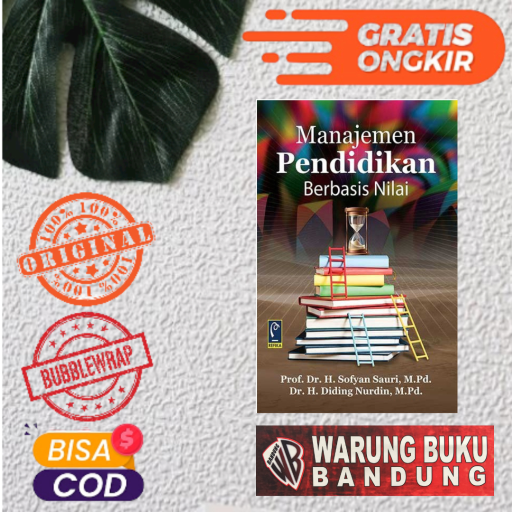 Jual BUKU MANAJEMEN PENDIDIKAN BERBASIS NILAI - Prof. Dr. H. Sofyan Sauri, M.Pd. | Shopee Indonesia