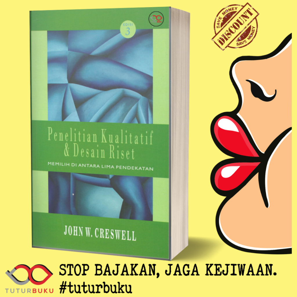 Jual Penelitian Kualitatif Dan Desain Riset Edisi Ketiga - John W ...
