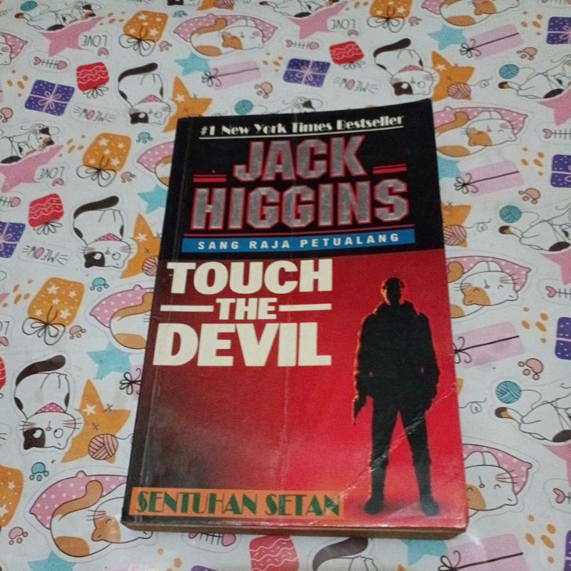 Jual Novel Jack Higgins - Sang Raja petualang, Sentuhan setan | Shopee ...