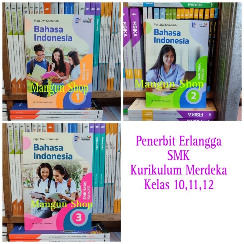 Jual Buku Bahasa Indonesia Kelas 10,11,12 SMK Kurikulum Merdeka Erlangga | Shopee Indonesia