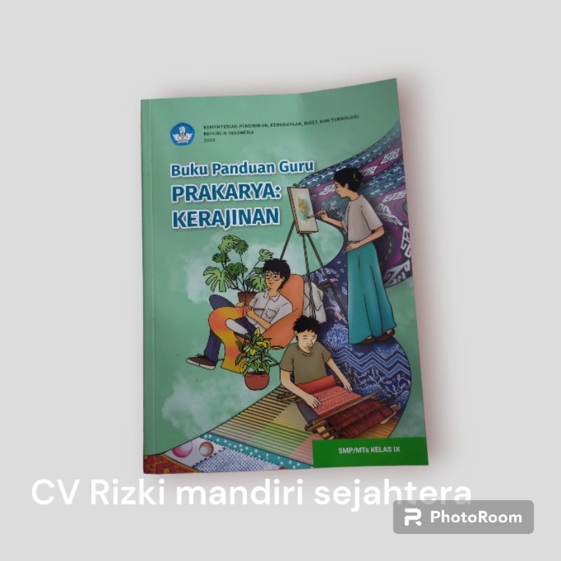 Jual ORI buku teks panduan guru prakarya kerajinan kurikulum merdeka untuk SMP/Mts kelas 9 ...