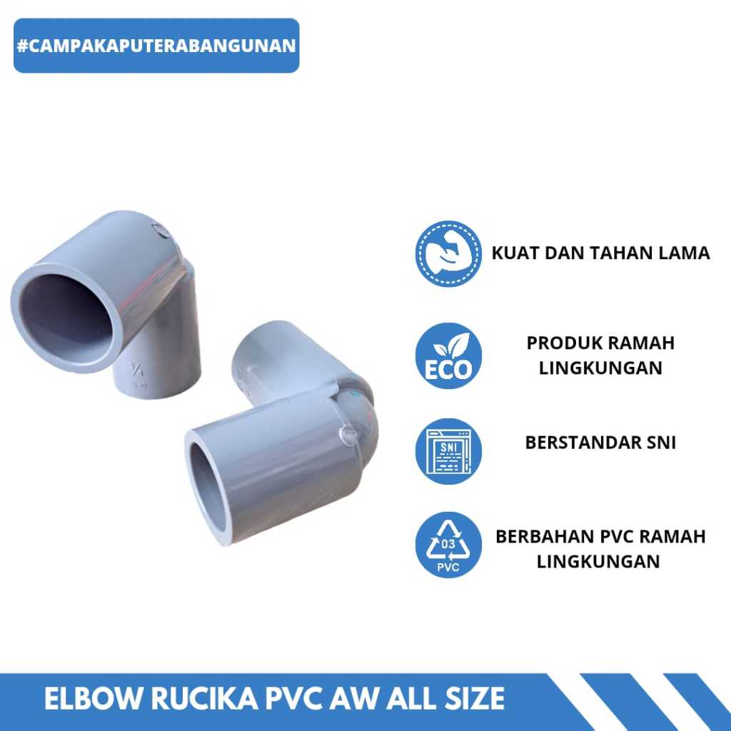 Jual Elbow Rucika PVC Ukuran 2 1/2 INCH / 3 INCH / 4 INCH / 2 INCH / 1 ...