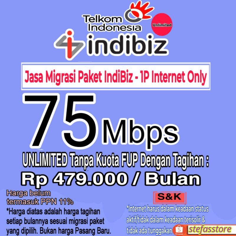 Jual MIGRASI INDIBIZ PAKET 1P INTERNET ONLY SPEED 75 MBPS UPGRADE/DOWNGRADE | Shopee Indonesia