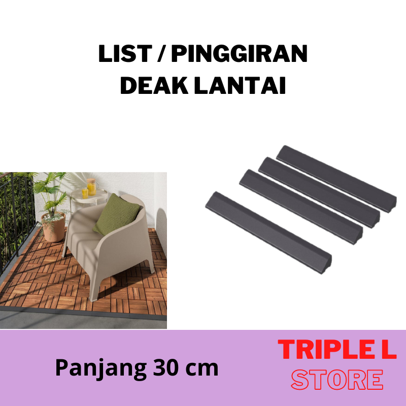 Jual List Pinggiran Dek Lantai 1 pak isi 4 pcs Panjang 30 cm | Shopee ...