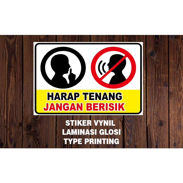 Jual Stiker HARAP TENANG ( DILARANG BERISIK) | Shopee Indonesia