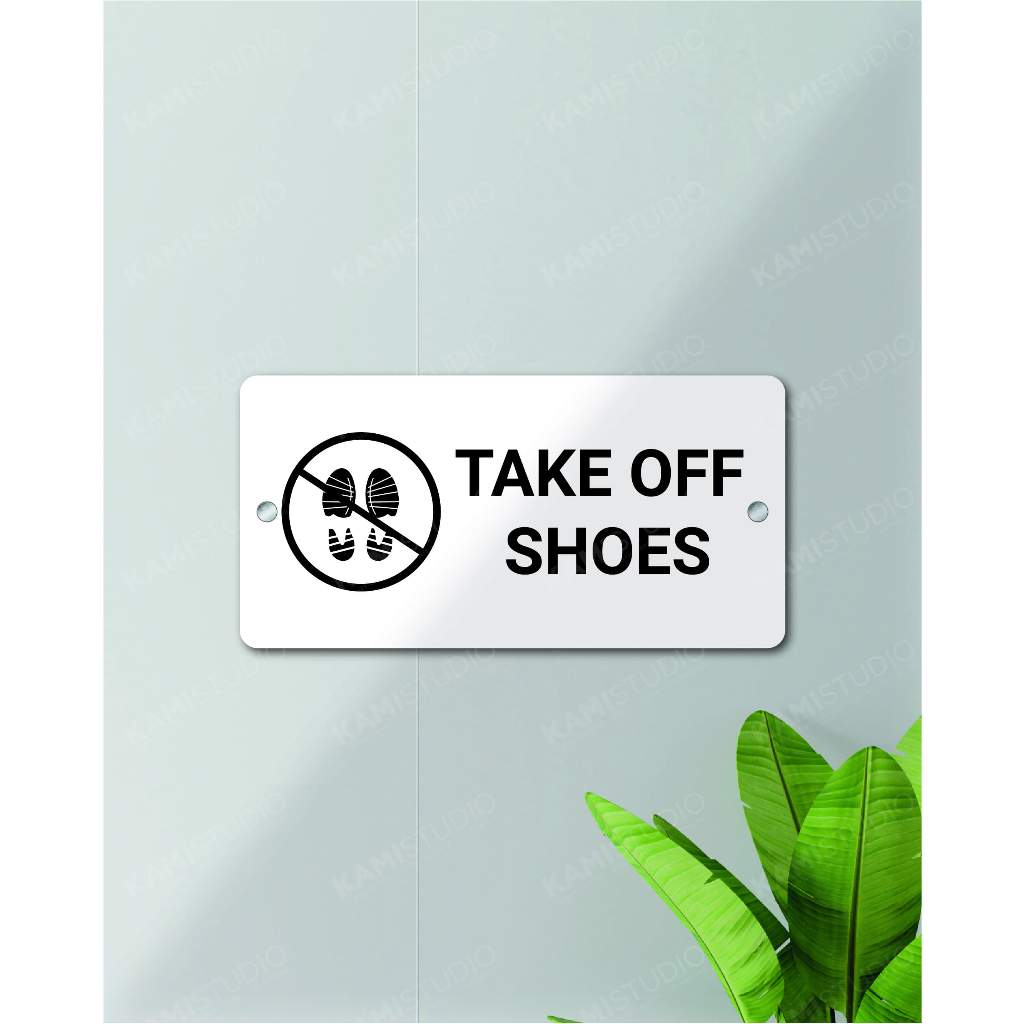 Jual TULISAN TAKE OFF SHOES 30X15 CM BAUT KACA LANDSCAPE/ SIGN BAUT ...