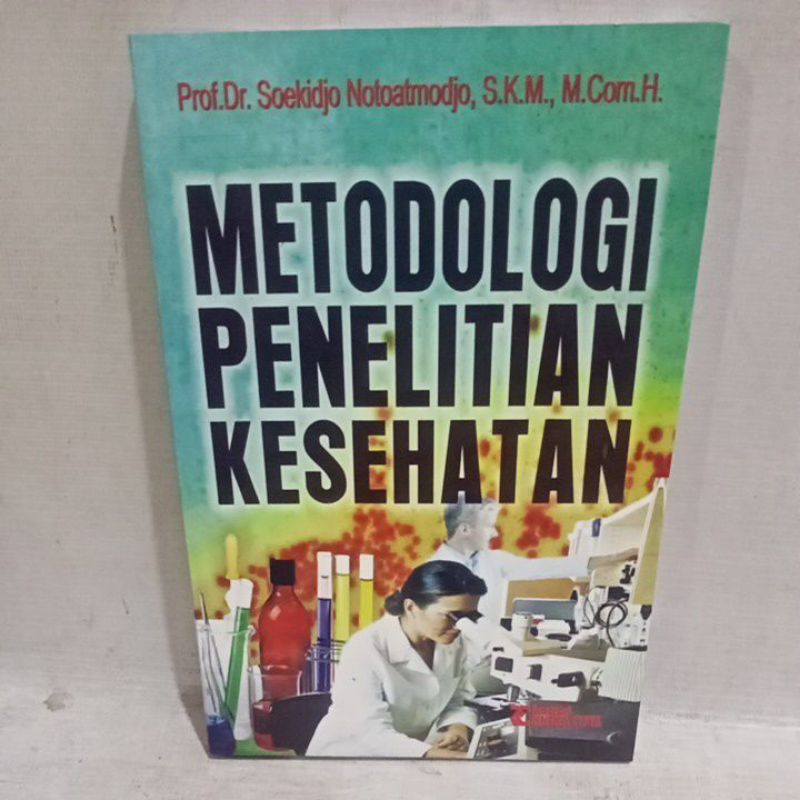 Jual buku metodologi penelitian kesehatan soekidjo notoatmodjo | Shopee Indonesia