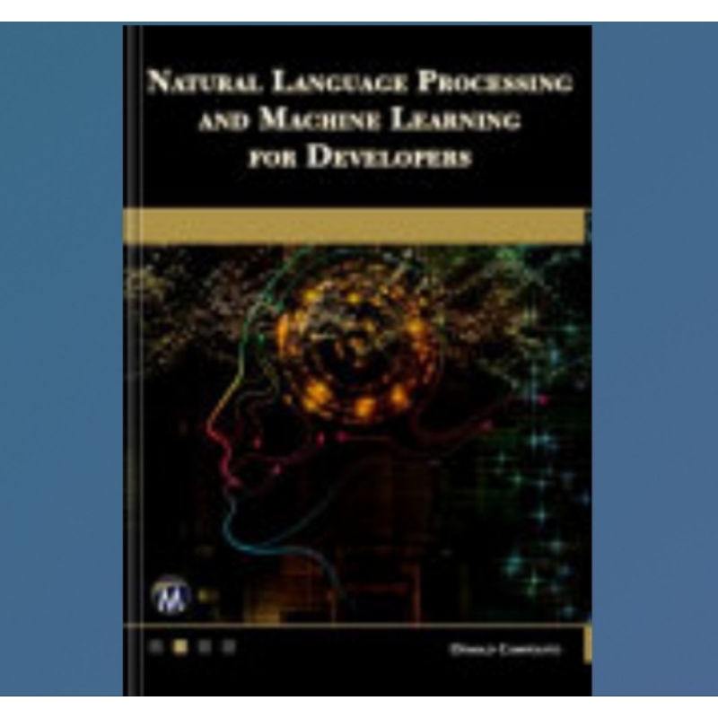 Jual Buku Natural Language Processing and Machine Learning for Developers | Shopee Indonesia