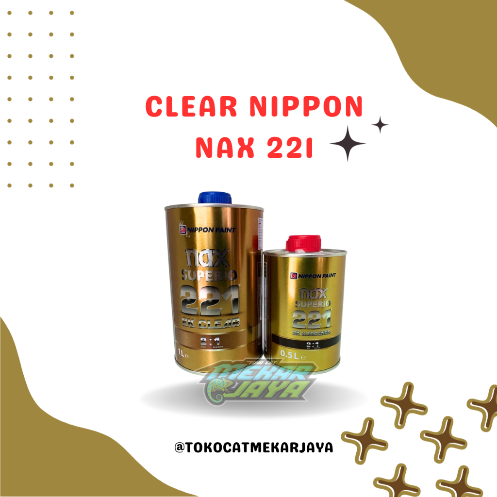 Jual Nippon Paint Nax Superio 221 Clear 2K 2:1 ORI THAILAND PELINDUNG CAT MOTOR MOBIL BESI CLEAR ...