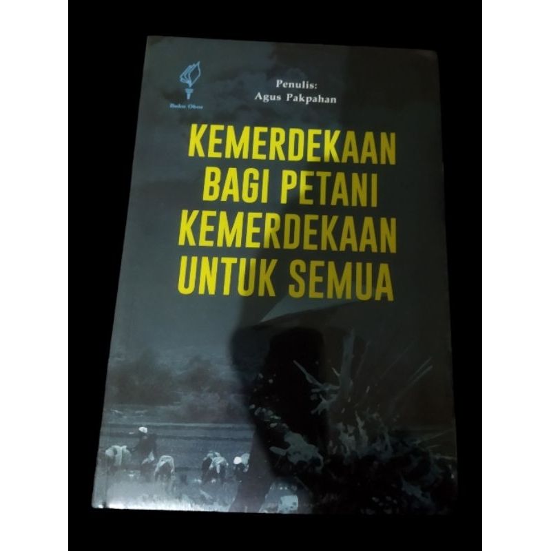 Jual Kemerdekaan Bagi Petani Kemerdekaan Untuk Semua - Agus Pakpahan ...