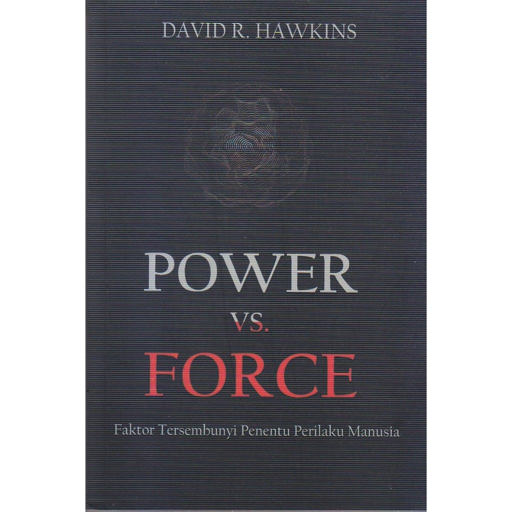 Jual BUKU POWER VS FORCE: FAKTOR TERSEMBUNYI PENENTU PERILAKU MANUSIA ...