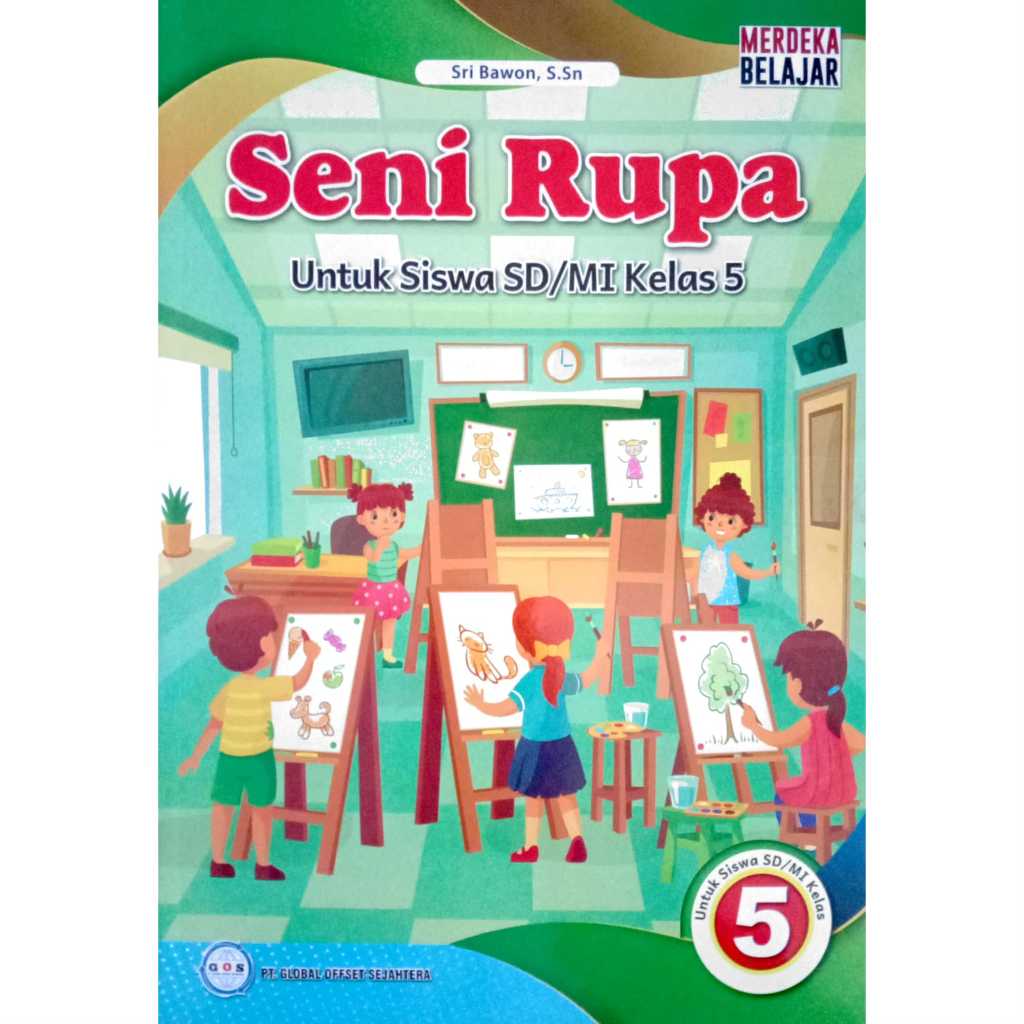 Jual BUKU SISWA SENI RUPA KELAS 5 KURIKULUM PENGGERAK-MERDEKA SD/MI PENERBIT: GOS | Shopee Indonesia