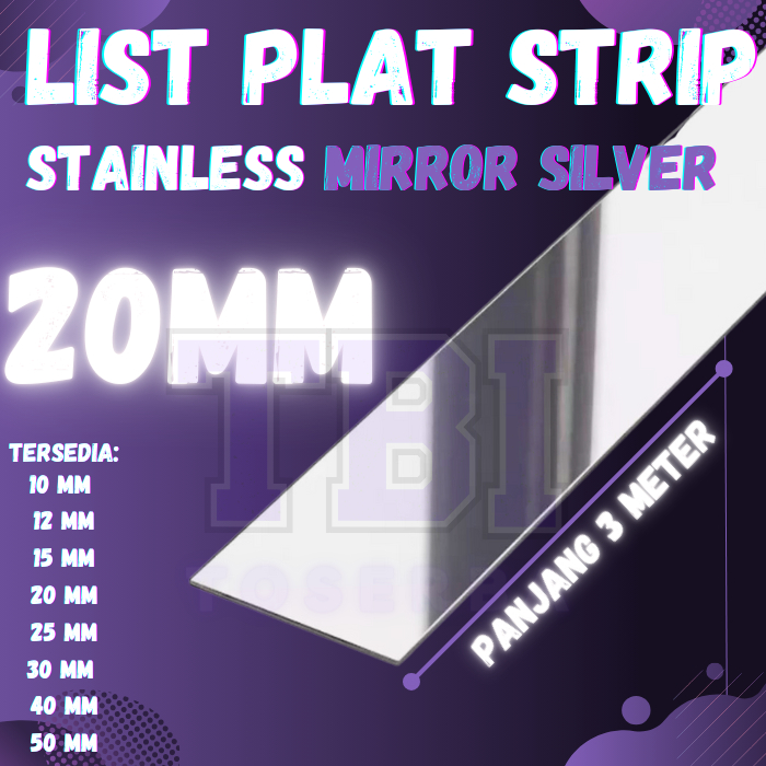Jual LIST PLAT STRIP MIRROR SILVER STAINLESS STEEL 201 20MM | Shopee ...