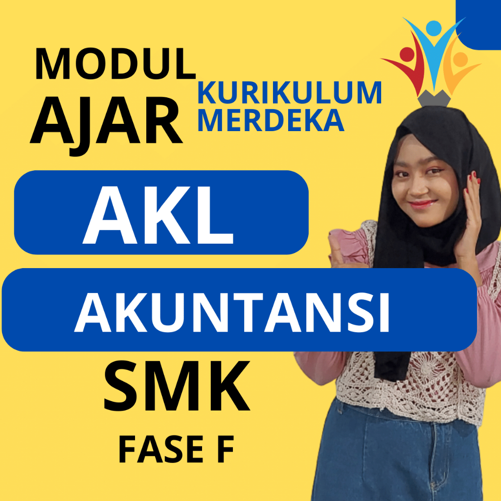 Jual MODUL AJAR AKUNTANSI (AKL) FASE F KURIKULUM MERDEKA SMK | Shopee Indonesia