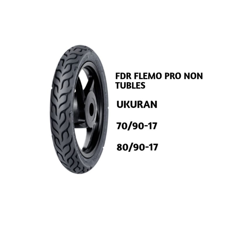Jual BAN FDR FLEMO PRO 70/90-17, 80/90-17 FLEMO PRO ( NON TUBLES ...