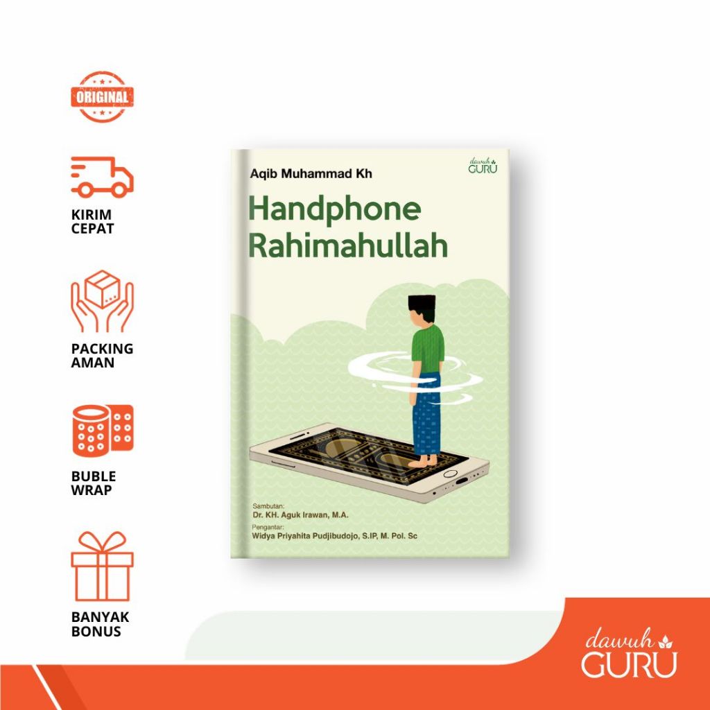 Jual Dawuh Guru | Buku Handphone Rahimahullah - Aqib Muhammad Kh ...