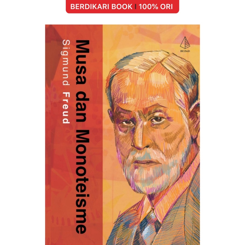 Jual Berdikari - Freud; Musa dan Monoteisme - Diva Press | Shopee Indonesia