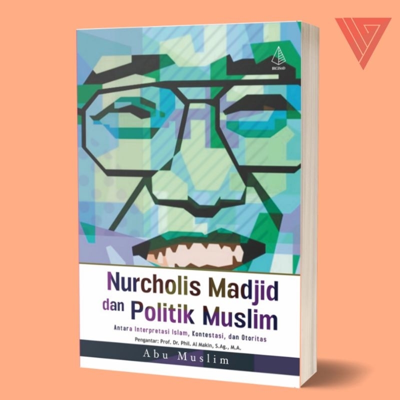 Jual Iyig - Buku Nurcholis Madjid Dan Politik Muslim - Ircisod - Abu Muslim | Shopee Indonesia