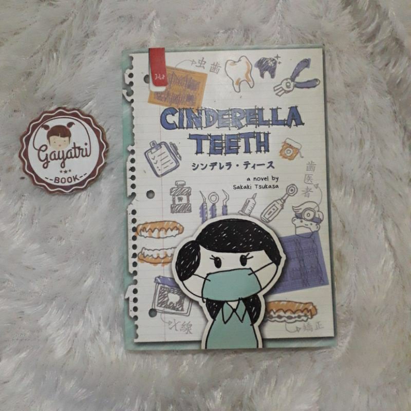 Jual Cinderella Teeth -- NOVEL INDONESIA/ROMANSA (Sasaki Tsukasa ...