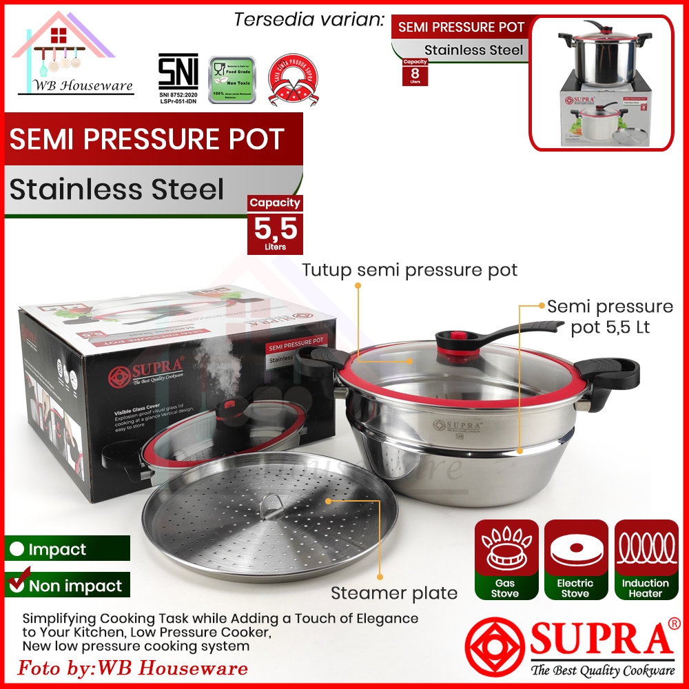 Jual SUPRA panci semi presto 5,5liter stainless + tutup kaca / pressure ...