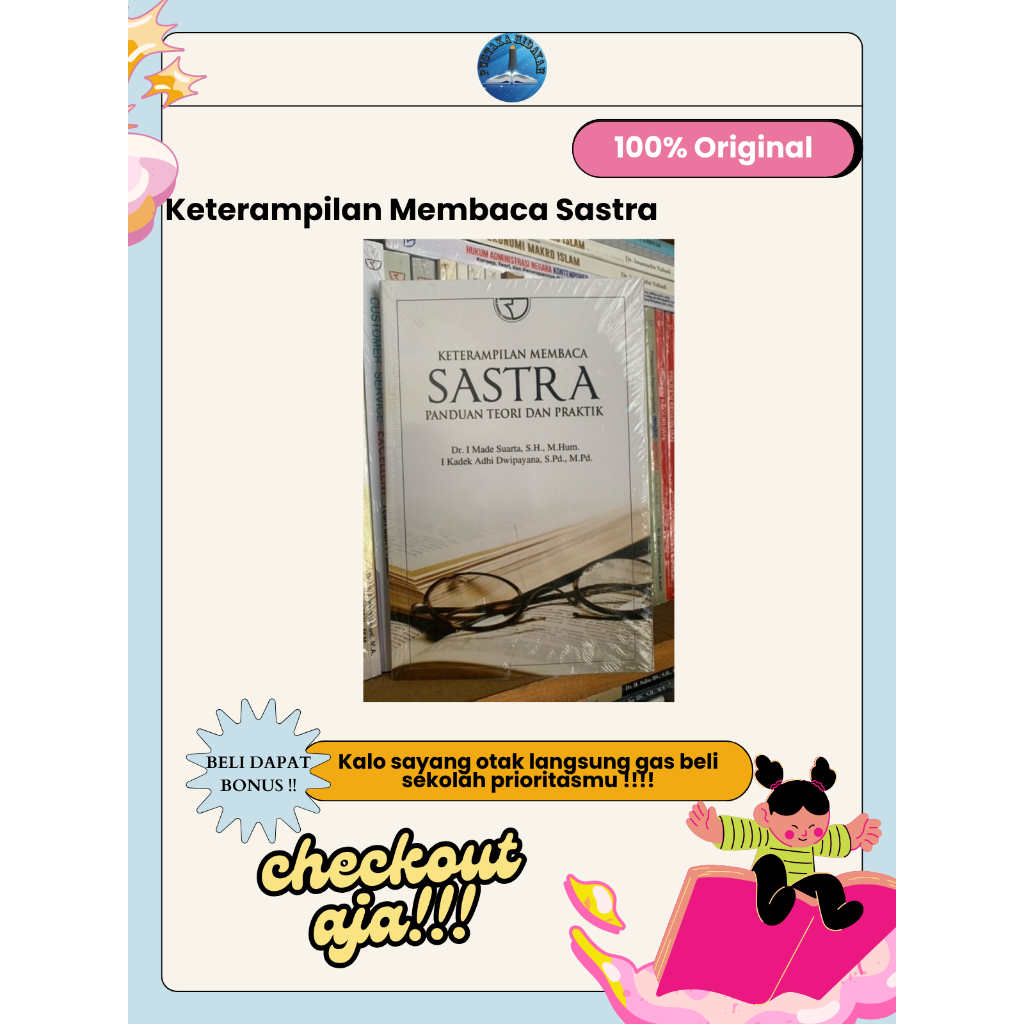 Jual Buku Keterampilan Membaca Sastra Panduan Teori dan Praktik - I ...