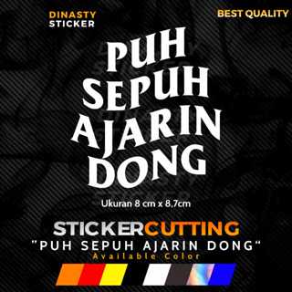 Jual STICKER STIKER CUTTING VIRAL PUH SEPUH AJARIN DONG | Shopee Indonesia