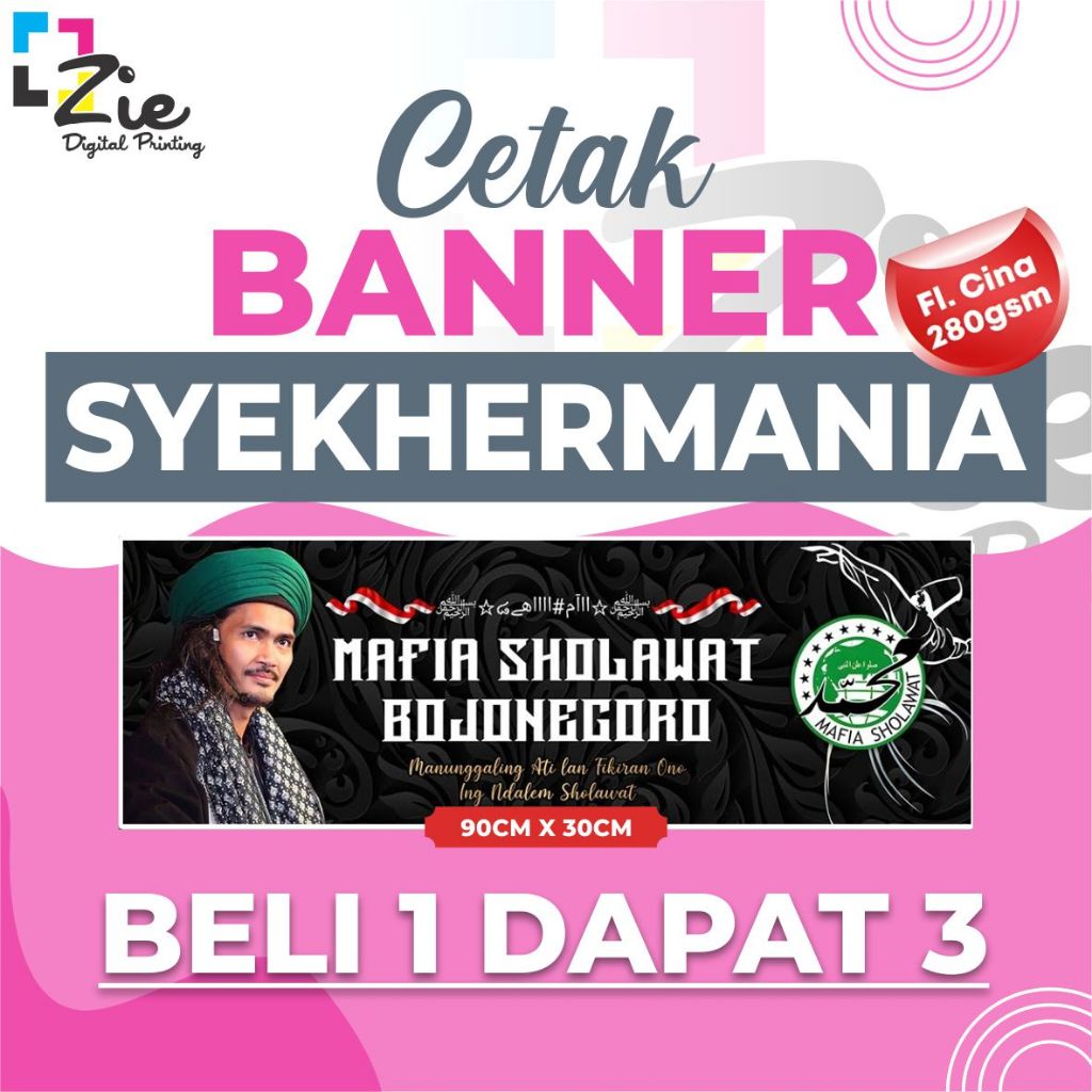 Jual Cetak Banner Syekhermania BELI 1 DAPAT 3 Frontlite Bahan Flexi 280gr Spanduk Backdrop ...