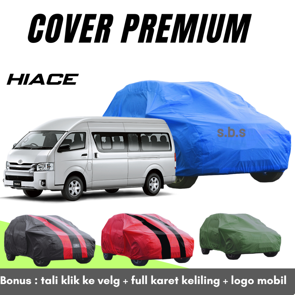 Jual Mobil HIACE Body Cover Mobil hiace Sarung Mobil hiace premio hiace ...