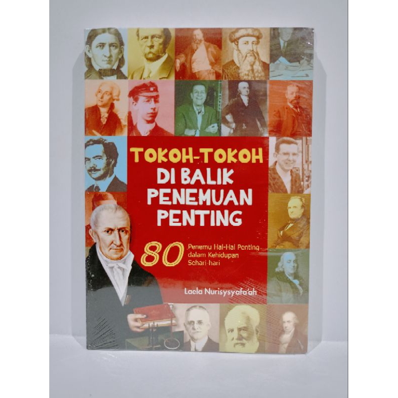 Jual Buku Tokoh-Tokoh Di Balik Penemuan Penting : 80 Penemu Hal-Hal Penting dalam Kehidupan ...