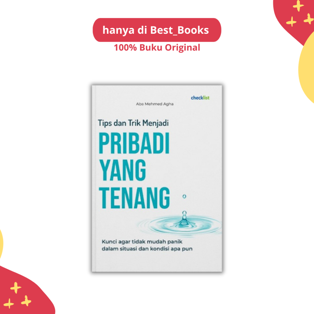 Jual BUKU MOTIVASI TIPS DAN TRIK MENJADI PRIBADI YANG TENANG (SELF IMPROVEMENT) - CHECKLIST ...