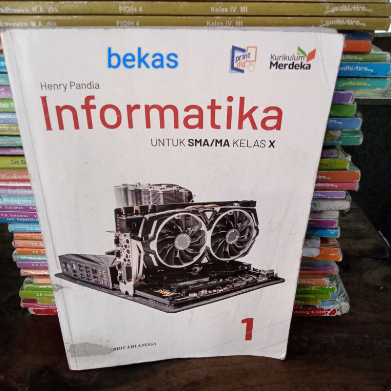 Jual Buku Informatika SMA/MA Kelas X 1 10 Kurikulum Merdeka -ERLANGGA -Henry Pandia | Shopee ...