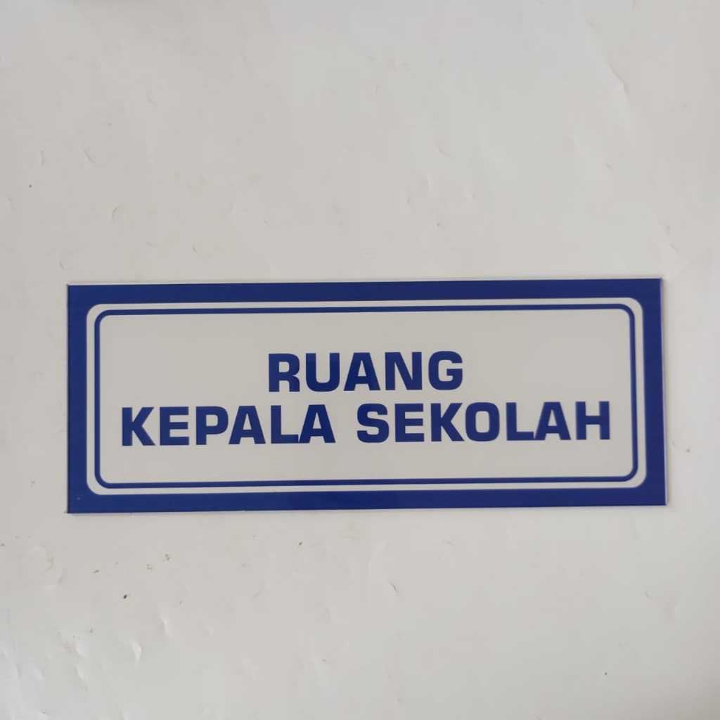 Jual Akrilik Papan Nama Ruang Kepala Sekolah - Biru - Papan Penanda ...