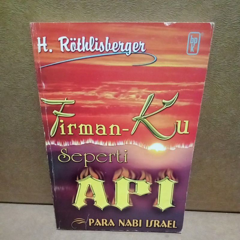 Jual Buku Original FIRMAN KU SEPERTI API PARA NABI ISRAEL - H ...